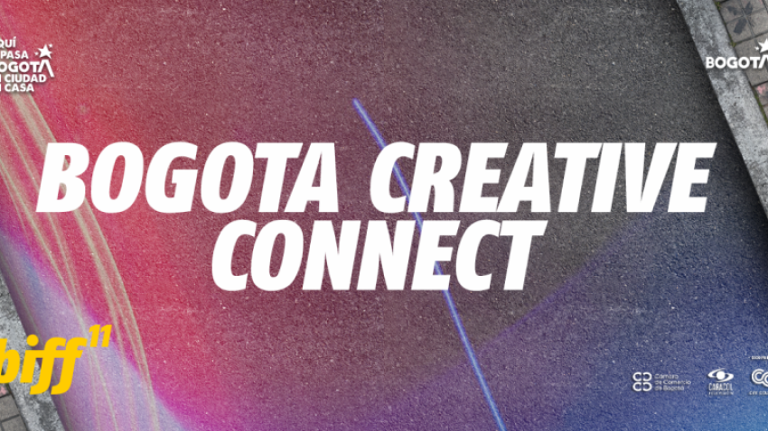 Bogota Creative Connect: una nueva apuesta por fortalecer las industrias culturales y creativas ...